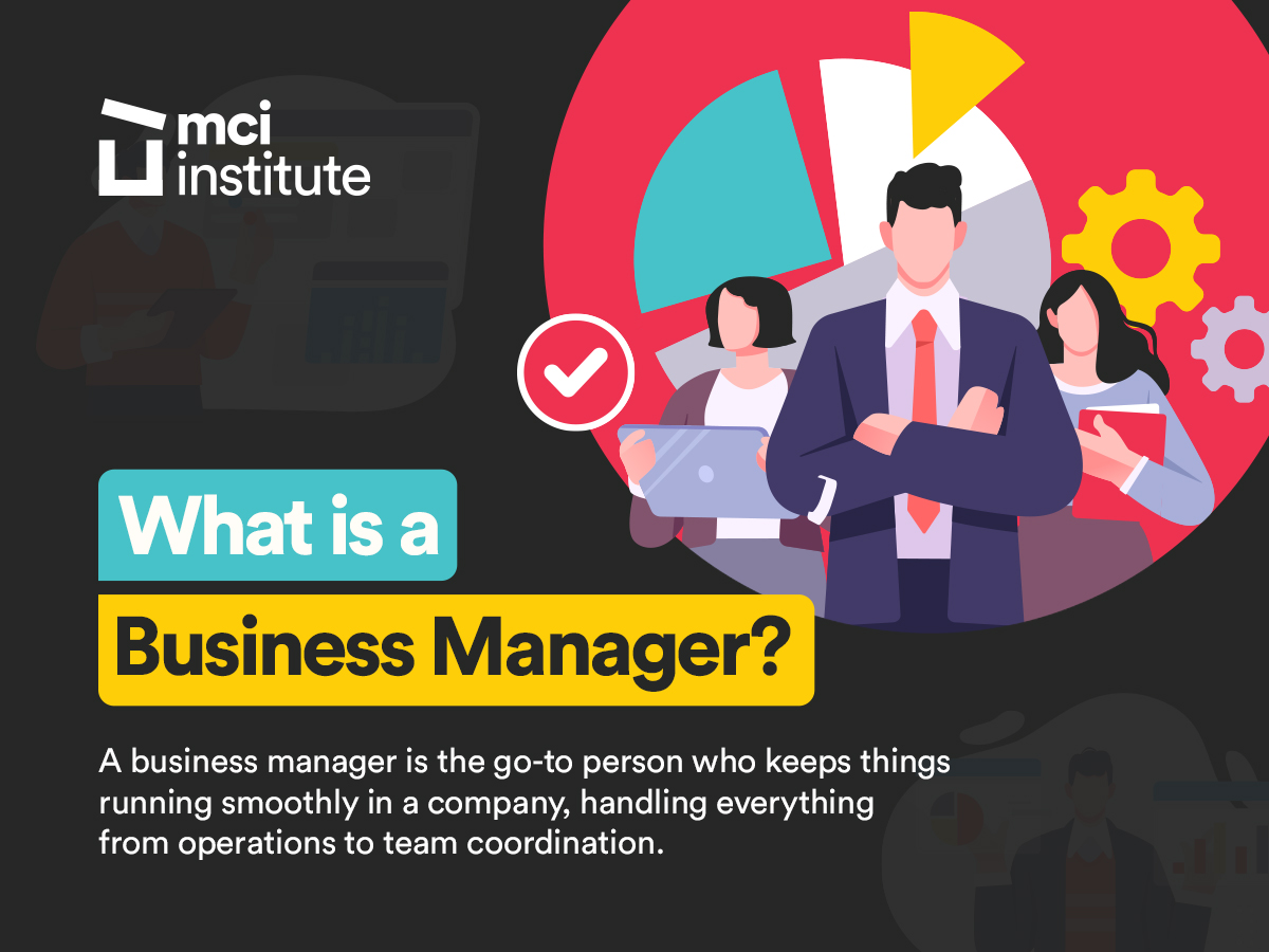 What Is A Business Manager? | MCI Institute